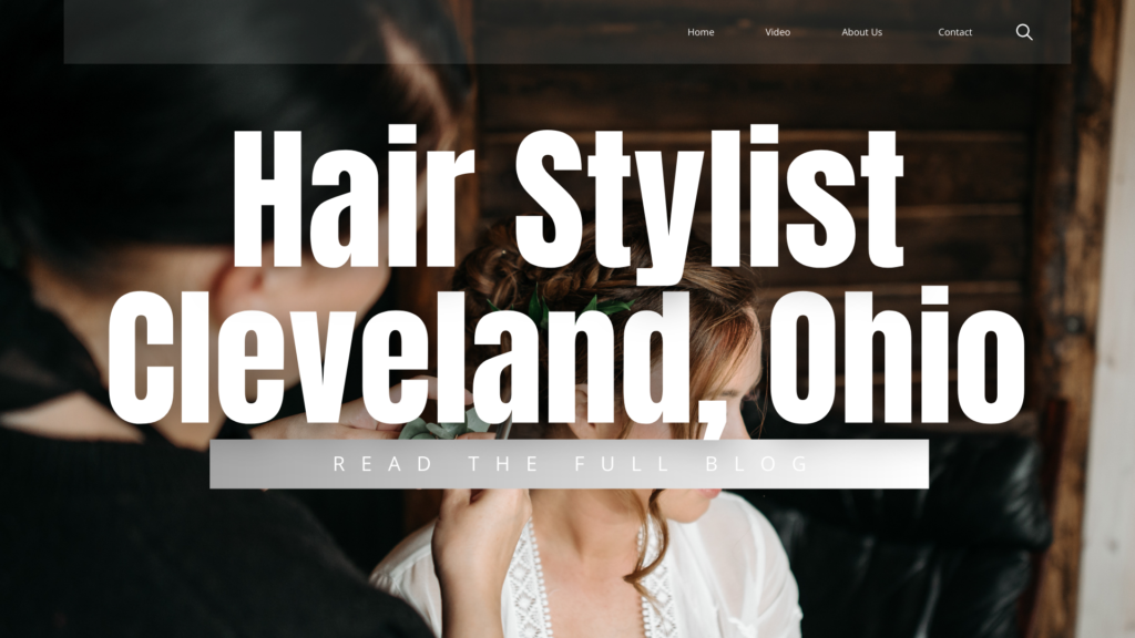 Discover the Perfect Hair Stylist in Cleveland, Ohio